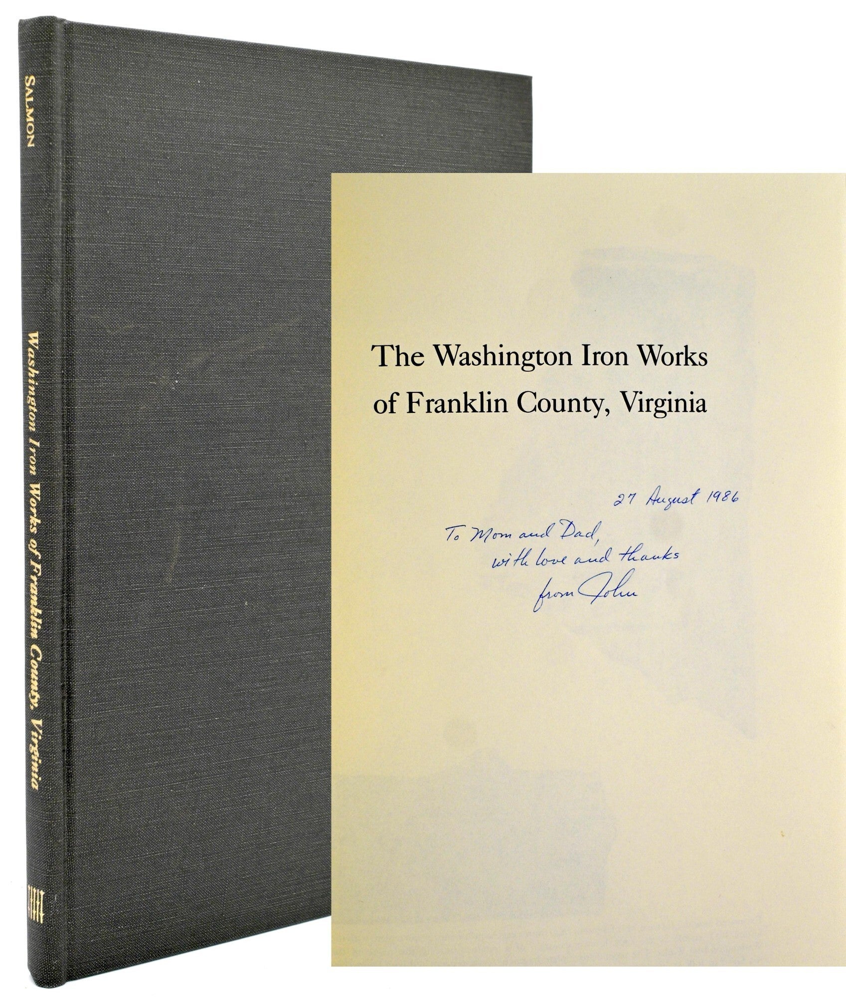SIGNED PRESENTATION COPY VIRGINIANA THE WASHINGTON IRON WORKS OF ...